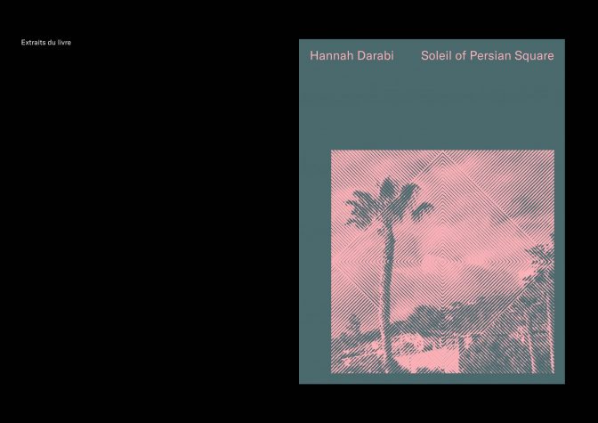Hannah Darabi: Soleil of Persian Square - Exibart Street